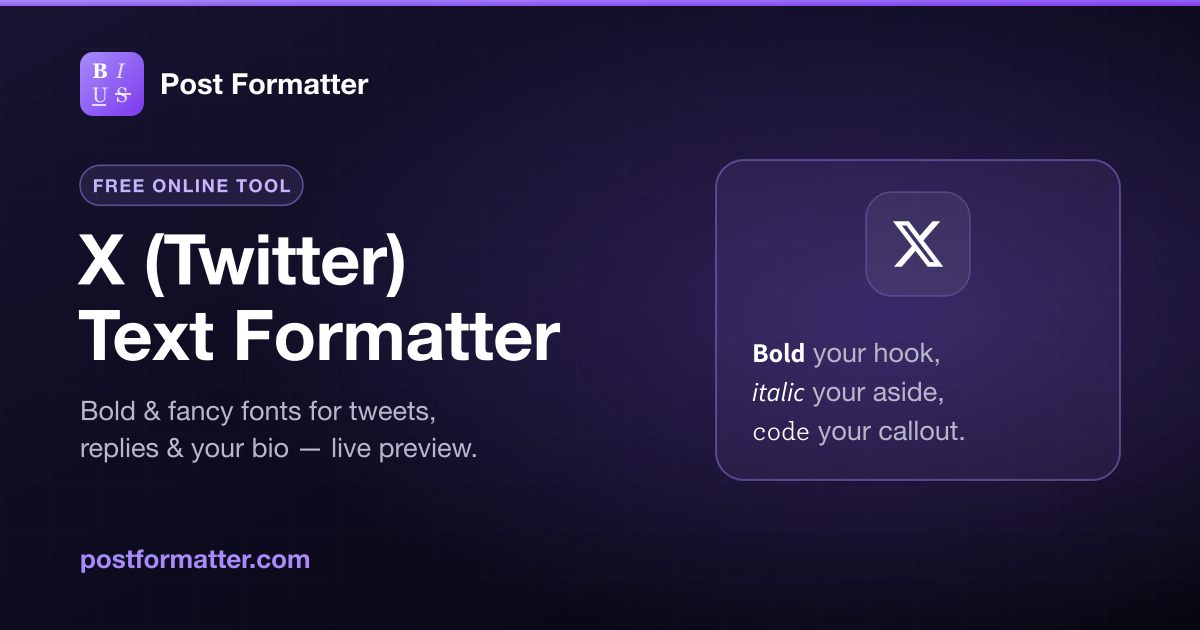 X (Twitter) Text Formatter — Bold & Fancy Fonts for Tweets (Free)